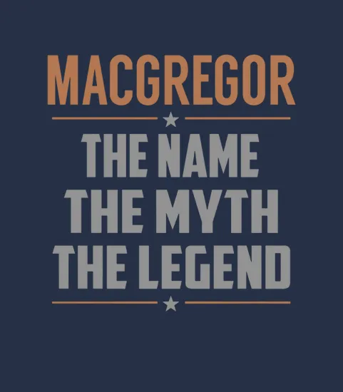 Macgregor The Name The Myth The Legend Name on Mineral Wash T-Shirt | idreamshirt